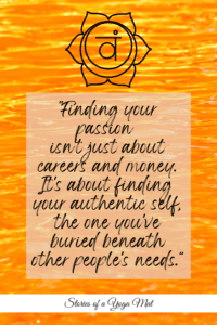 15 Inspirational Quotes For The Sacral Chakra - Stories of a Yoga Mat
