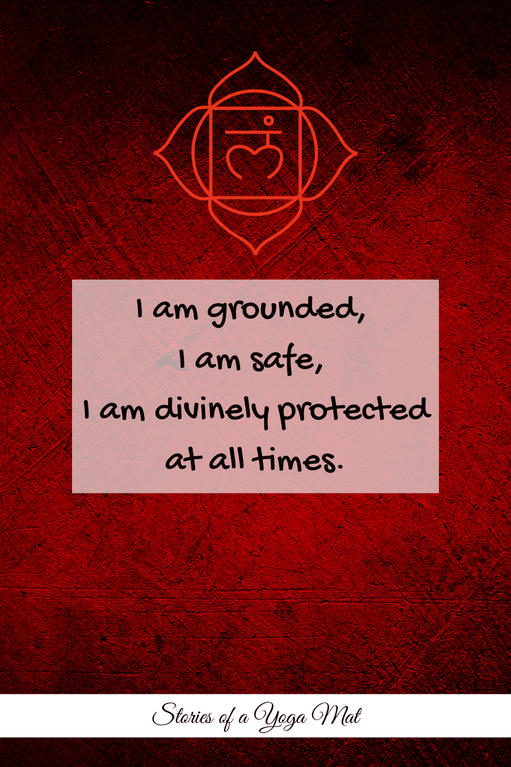 10 Grounding Quotes For The Root Chakra - Stories of a Yoga Mat