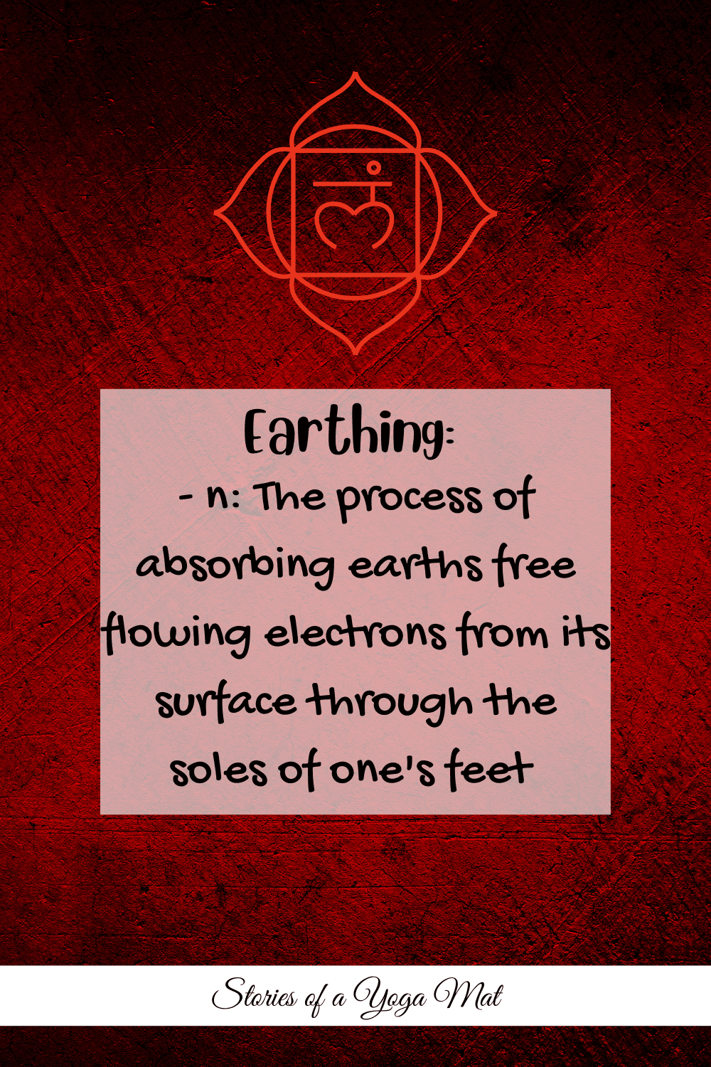 10 Grounding Quotes For The Root Chakra - Stories of a Yoga Mat