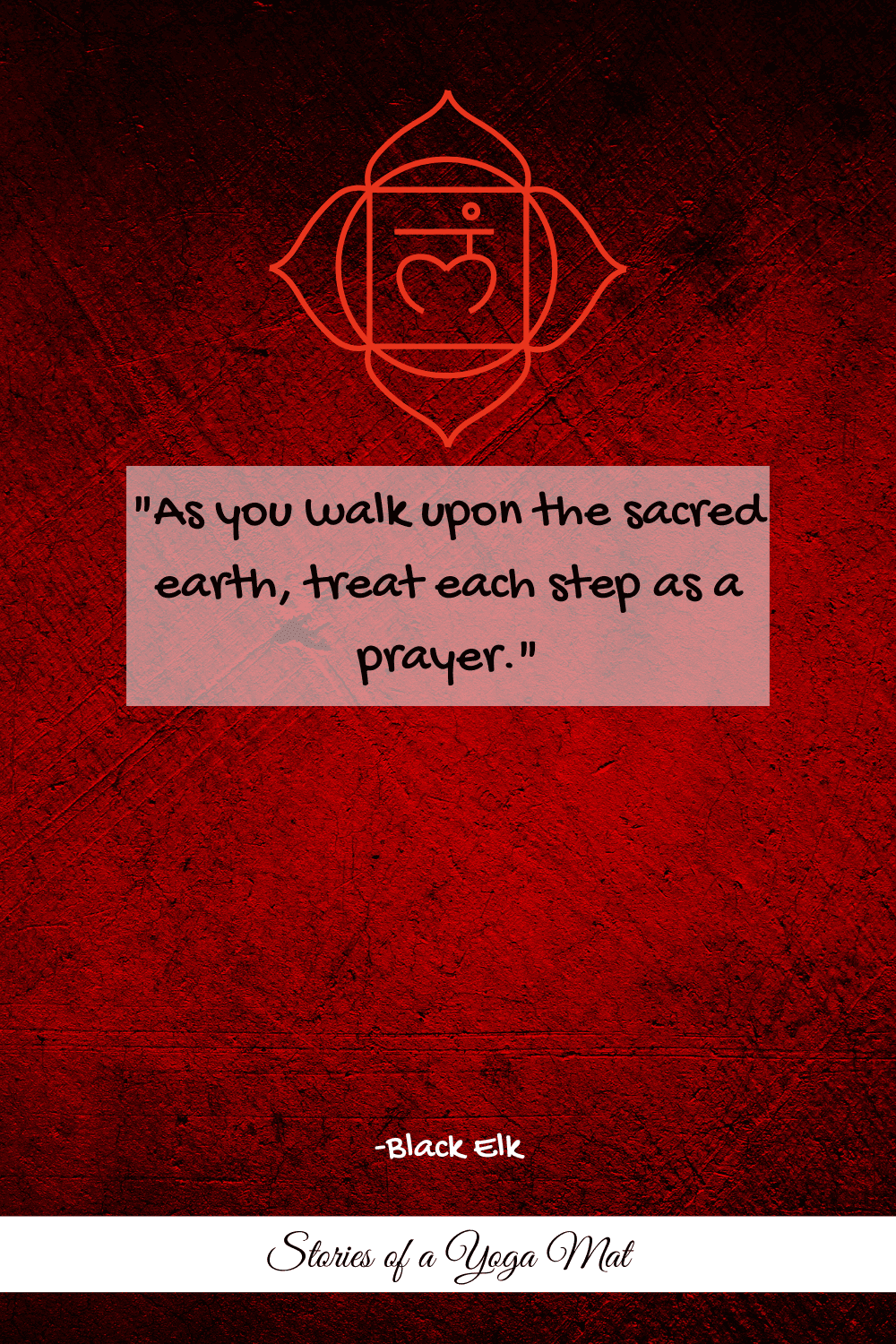 10 Grounding Quotes For The Root Chakra - Stories of a Yoga Mat