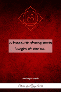 10 Grounding Quotes For The Root Chakra - Stories of a Yoga Mat